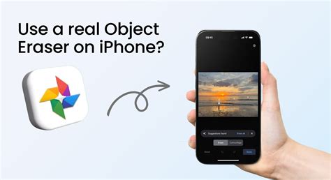 How To Use Object Eraser On IPhone Quick Easy Guide