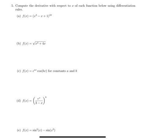 Solved 5 Compute The Derivative With Respect To X Of Each