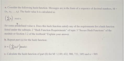 Solved A Consider The Following Hash Function Messages Are In The