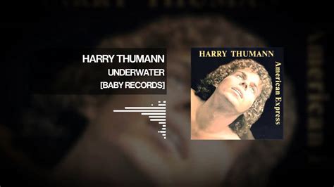 Harry Thumann Underwater Youtube