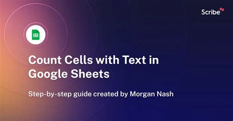 Count Cells With Text In Google Sheets Scribe