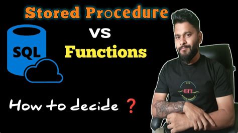 Stored Procedures vs Function - The Real use case | How to decide ...