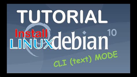 Tutorial Debian Mode Cli Text Instalasi Youtube