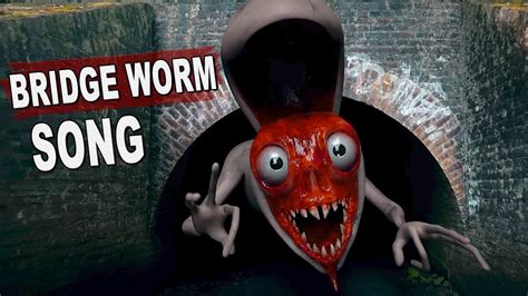 The Bridge Worm Origin Song Story Of Transformation Youtube