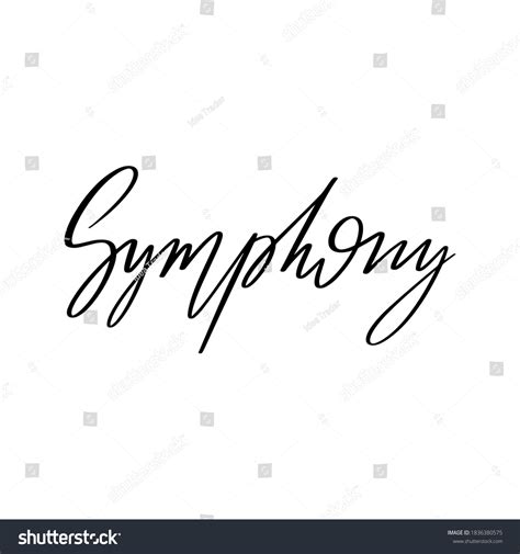 Symphony Vector Hand Drawn Lettering Isolated Stock Vector Royalty