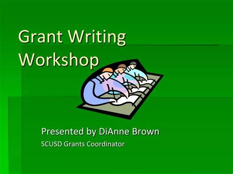 Ppt Grant Writing Workshop Powerpoint Presentation Free Download