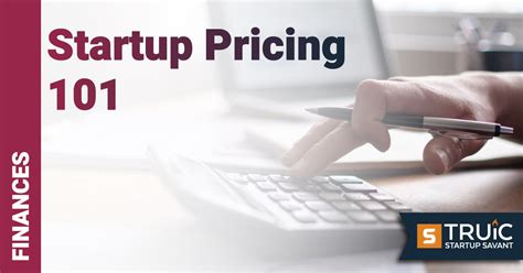 The Fundamentals Of Startup Pricing Strategies More