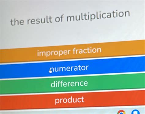 Solved The Result Of Multiplication Improper Fraction Numerator