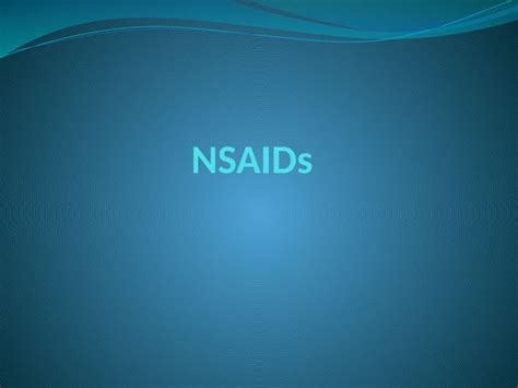 Tablet Nsaid Nsaid Nsaid Nsaid Nsaid Pptx
