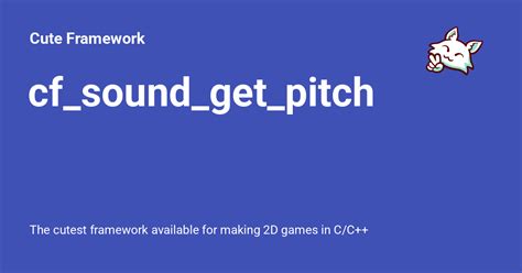 Cf Sound Get Pitch Cute Framework