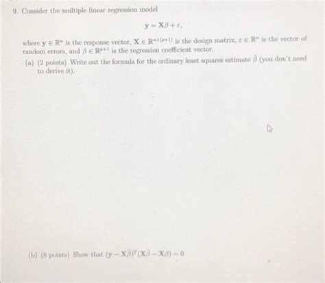 Solved 9 Consider The Multiple Linear Regression Model Y