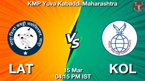 Lat Vs Kol Dream11 Prediction Team Live Kabaddi 15 Mar 2024