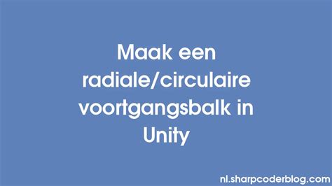 Maak Een Radialecirculaire Voortgangsbalk In Unity Sharp Coder Blog