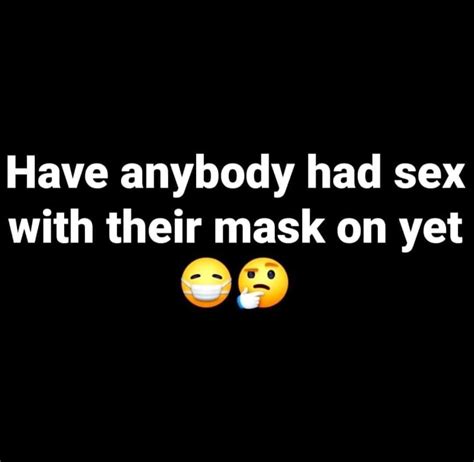 Sex Mask Laughing