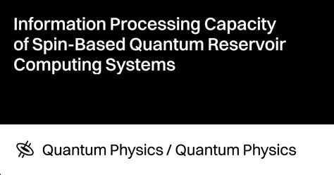 Information Processing Capacity Of Spin Based Quantum Reservoir