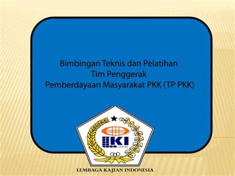Bimtek Tim Penggerak Pemberdayaan Masyarakat PKK TP PKK