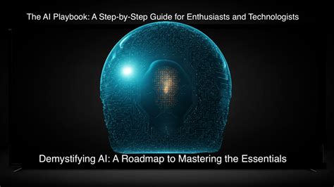 Demystifying Ai A Roadmap To Mastering The Essentials Paul Arceneaux