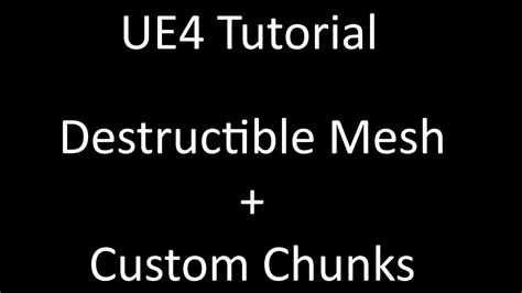 Tutorial Destructible Mit Eigenen Chunks Ue4 Blender Deutsch