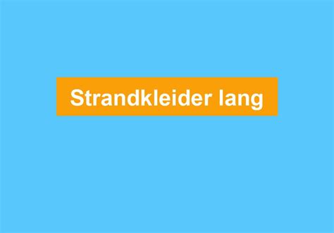 Strandkleider Lang Strandstyle De