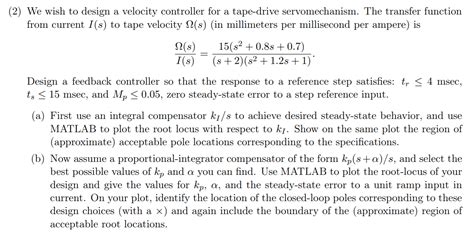 2 We Wish To Design A Velocity Controller For A Chegg Com