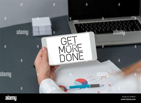 Sign Displaying Get More Done Business Approach Checklist Organized