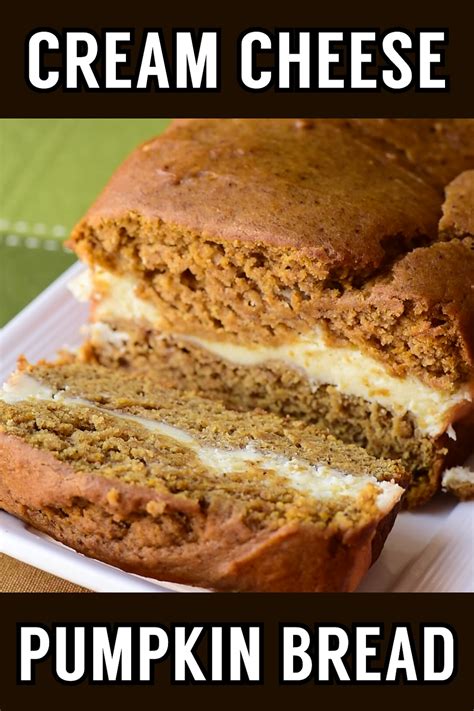 Cream Cheese Filled Pumpkin Bread Artofit