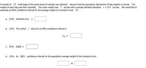 Solved A Sample Of Small Bags Of The Same Brand Of Chegg
