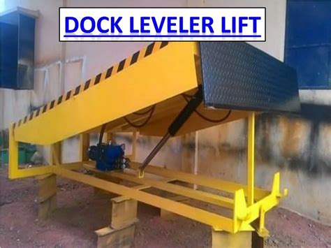 PPT Hydraulic Dock Leveler Portable Dock Leveler Movable Dock Leveler Lift Chennai India