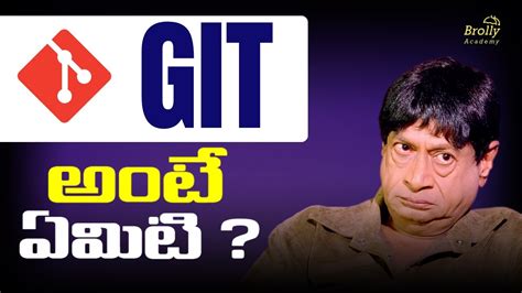 what is git git explained for beginners in telugu version control