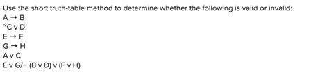 solved use the short truth table method to determine whether