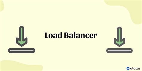 Load Balancer Definition Types Benefits And More