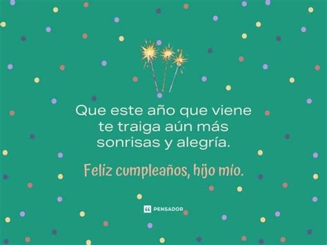 Las Mejores 73 Felicitaciones De Cumpleaños Para Hijo Pensador