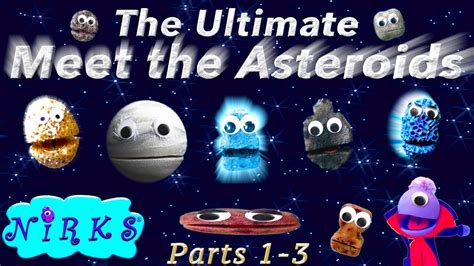 The Ultimate Meet The Asteroids Parts1 3 Solar System Song Learn