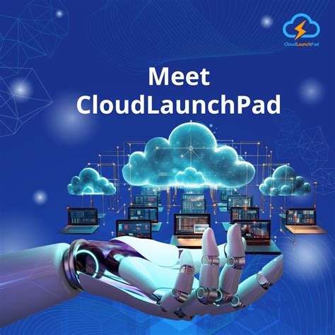 Cloudlaunchpad Revolutionize Your Cloud Journey With Cloudlaunchpad