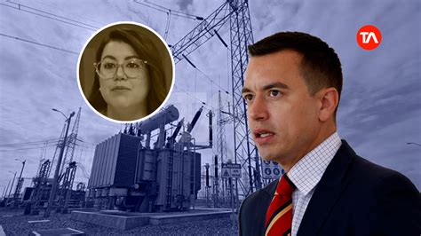 Noboa Declara En Emergencia El Sector Eléctrico En Ecuador