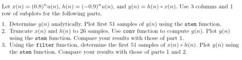 Solved Must Contain Matlab Code And Screen Shot Of Code And Chegg