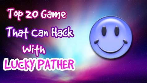 Top 20 Games That Can Hack With Lucky Patcher 2017 Youtube