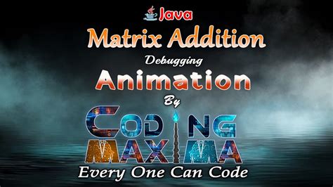 Matrix Addition Multi Dimensional Array In Java Core Java Java