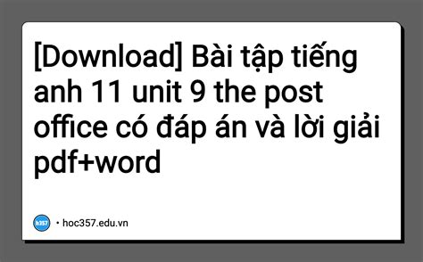 Hình Minh Họa Bài Tập Tiếng Anh 11 Unit 9 The Post Office Có đáp án Và