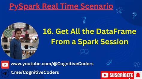 how to get all the dataframe from a spark session pyspark tutorial