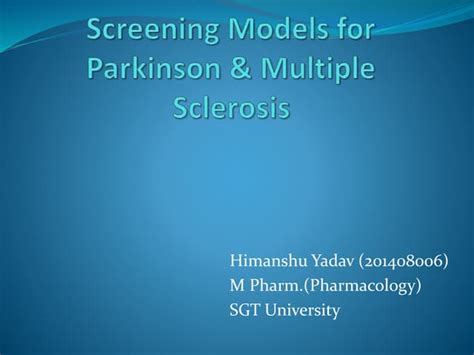 Screening Models For Parkinson And Multiple Sclerosis Pptx