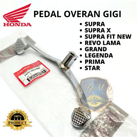 Original PEDAL OVERAN Gear OVERAN Gear Shift Passn Versenel Gear HONDA KEV SUPRA X FIT NEW REVO