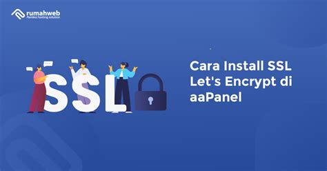 Cara Install Ssl Lets Encrypt Di Aapanel Rumahweb