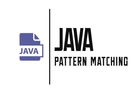 Javas Pattern Matching Simplifying Conditional Logic And Type