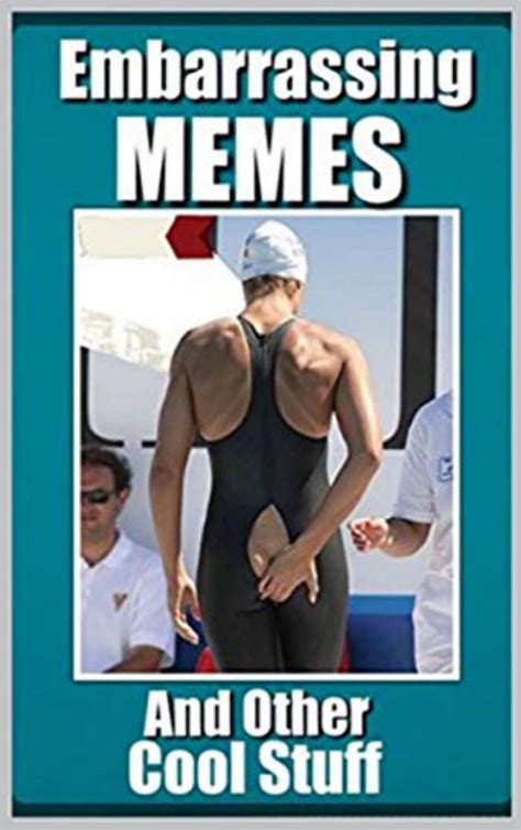 Embarrassing Funny Meme