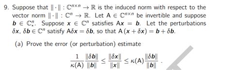 Solved 9 Suppose That CnnR Is The Induced Norm With Chegg Com
