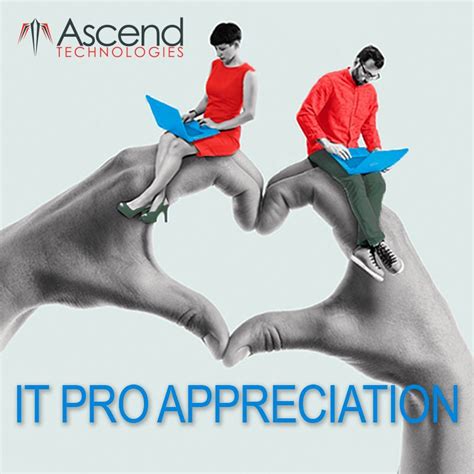 Ascend Technologies On Linkedin Itprofessionalsappreciationday Teamascend
