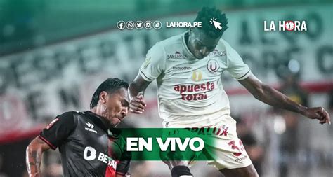 Gol Perú Universitario vs Melgar en vivo horarios y canales donde ver