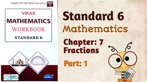 Std 6 Maths Chapter 7 Fractions Part 1 Vikas Workbook Solution