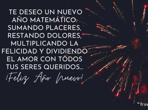 Las Mejores Frases Para Dedicar A Tus Amigos Y Familiares Por Año Nuevo